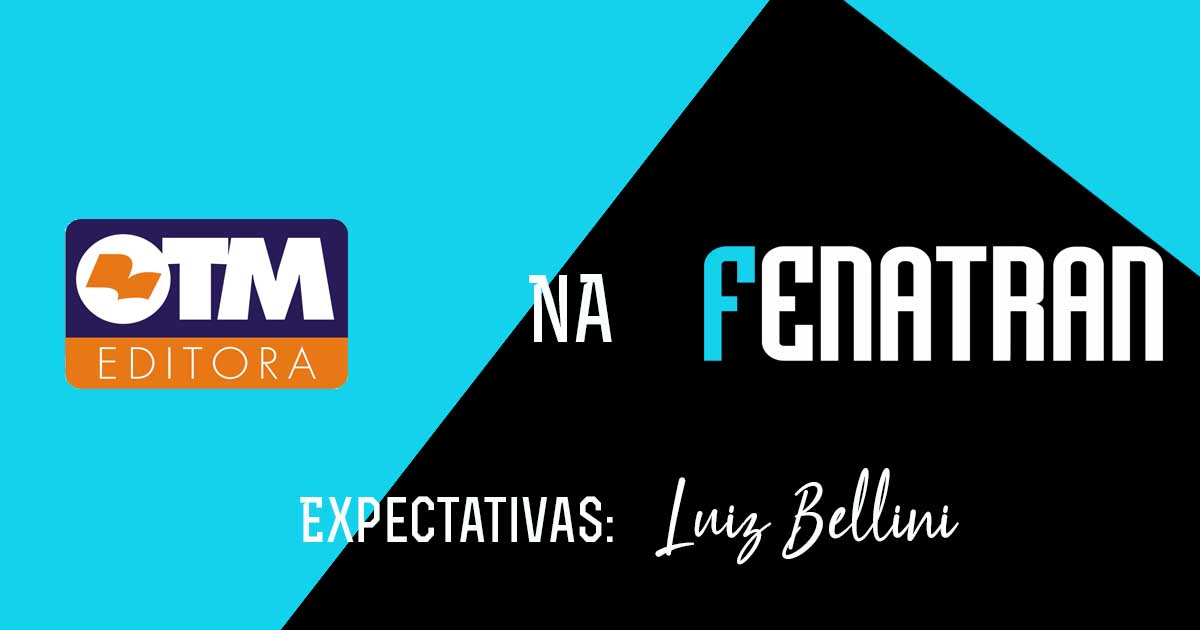 OTM Editora na FENATRAN – Transporte Moderno